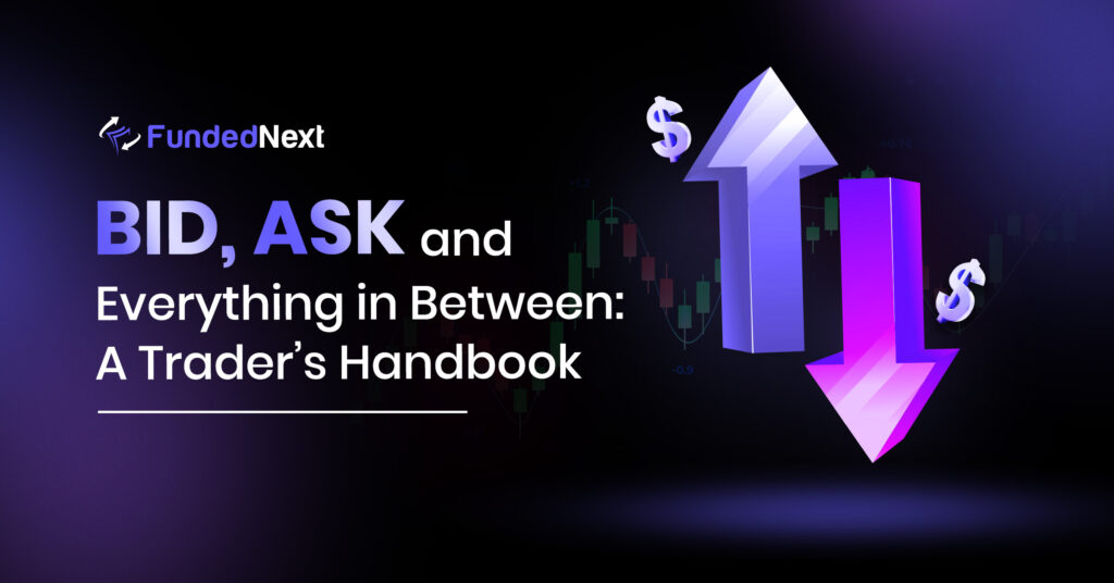 BID vs ASK Explained: A Trader’s Essential Handbook